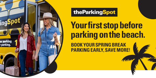 The Parking Spot: Early bird discounts for Spring Break now available ...