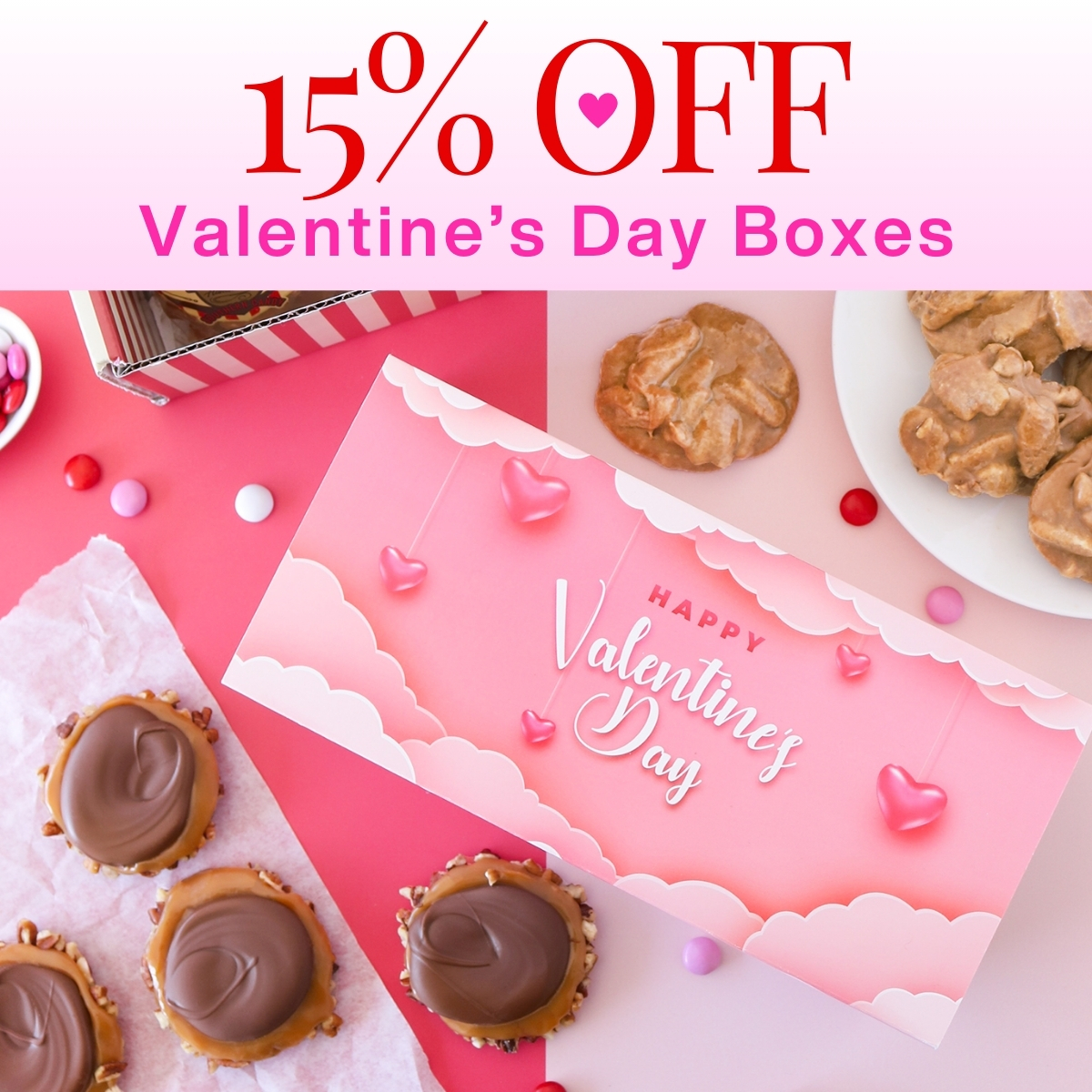 Savannah's Candy Kitchen: 15% OFF Our Signature Valentine’s Day Boxes 💖 ...