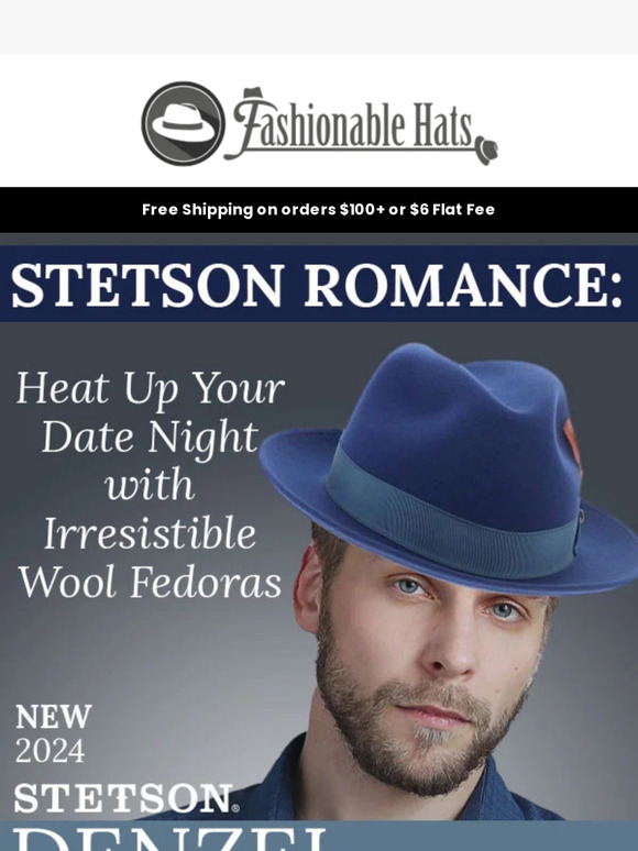 Fashionable Hats: Stetson Hats to Impress on Date Night | Milled