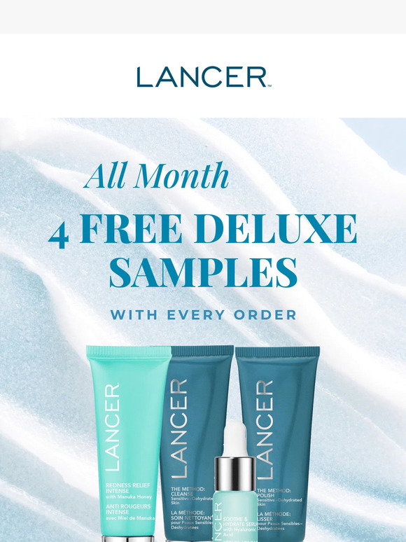 Lancer Skincare: ALL. MONTH. LONG. 4 Free Deluxe Samples with Every ...