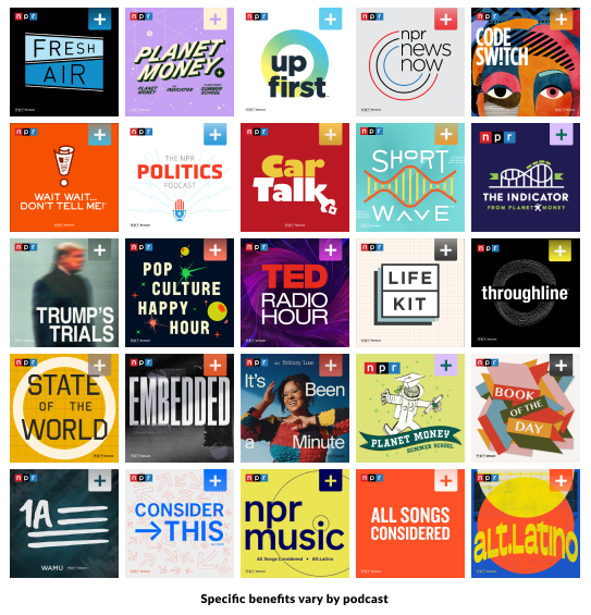 NPR: UPDATE: NPR+ adds more benefits and sponsor-free podcasts for ...