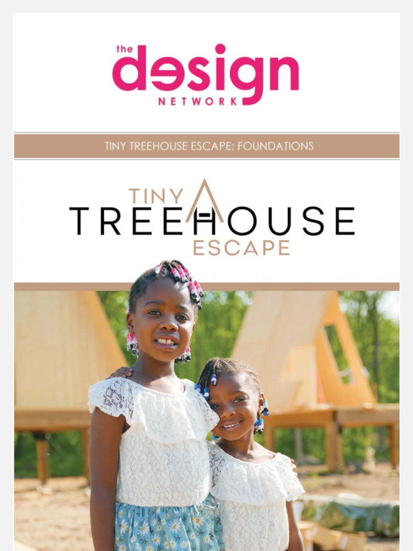 The Design Network: Tiny Treehouse Escape: Foundations | Milled