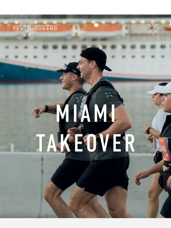 Ten Thousand: Miami Marathon Takeover 2024 | Milled
