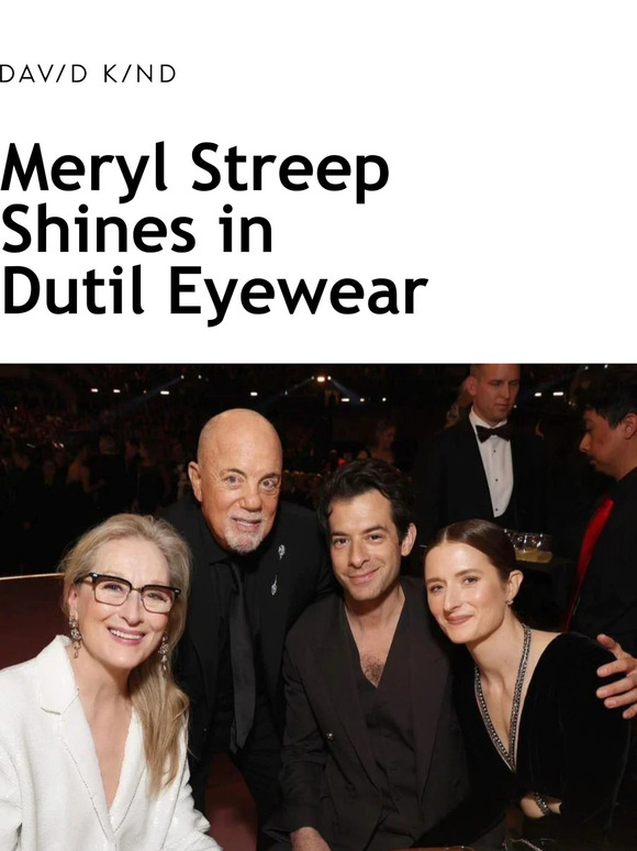 David Kind: Dutil Eyewear's 'Trouble' Worn by Meryl Streep at Grammy ...
