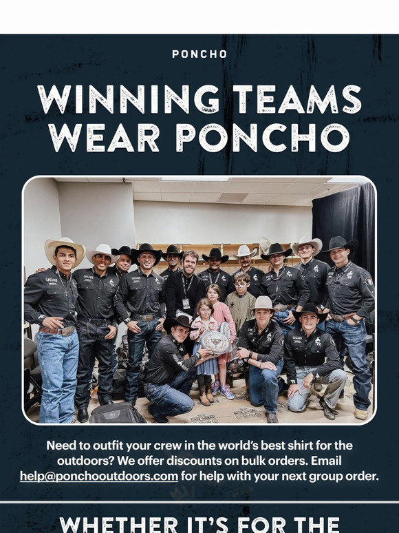 Poncho: Winning Teams Wear Poncho | Milled