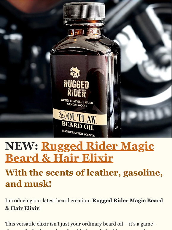 Outlaw Soaps: Rugged Rider Magic Beard & Hair Elixir is here! | Milled