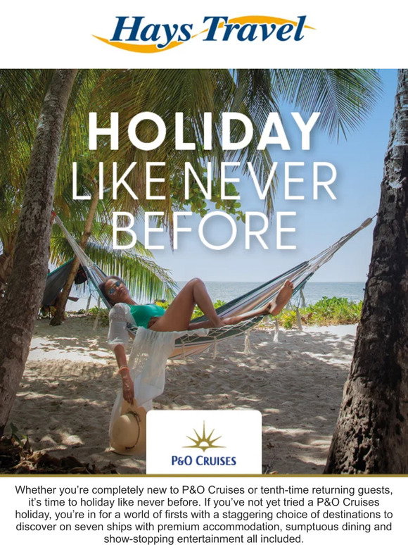 Hays Travel: Onboard spend and Drinks Package offers with P&O Cruises ...
