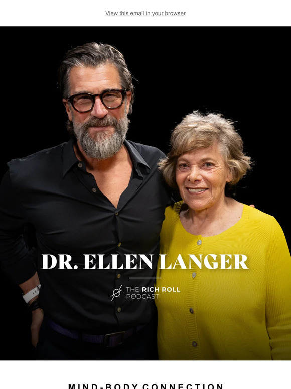 Rich Roll: Harvard’s Dr. Ellen Langer On The Mind-Body Connection, The ...