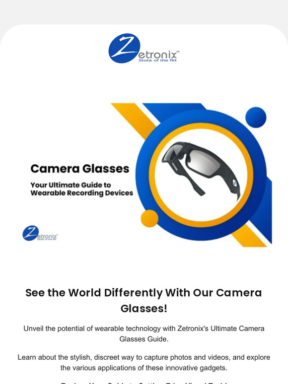 Zetronix: 👓 Discover Zetronix's Camera Glasses Guide! | Milled