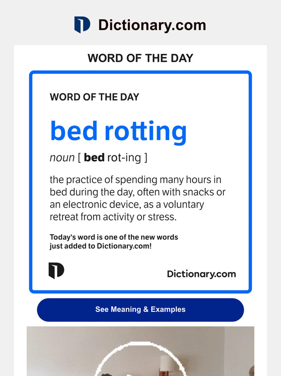 Dictionary.com: bed rotting | Word of the Day | Milled