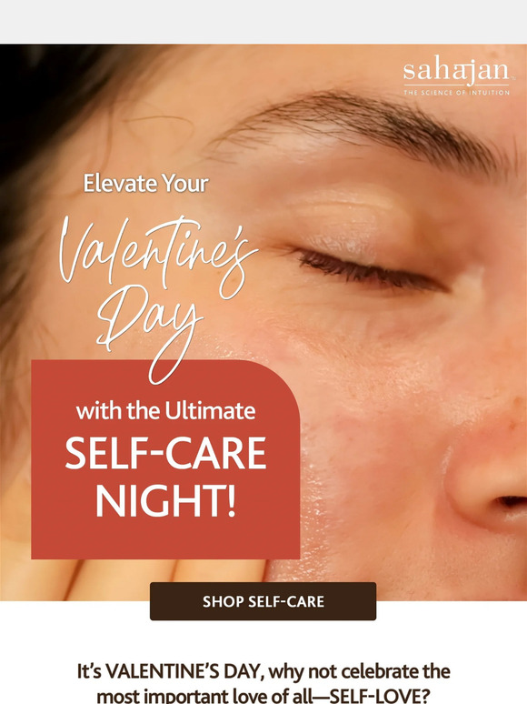 Sahajan: Your Guide To The Ultimate Self-Care Night 💕 | Milled