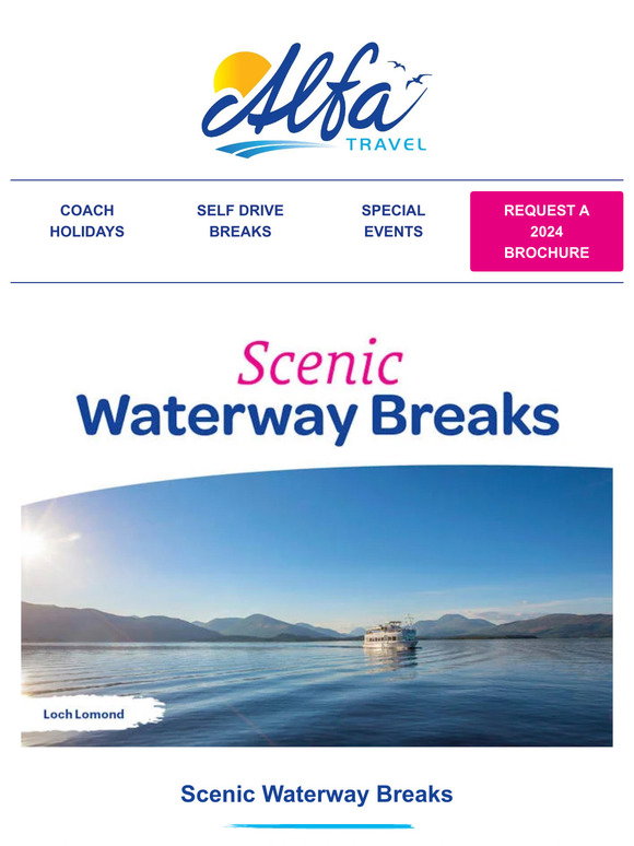 Alfa Travel: Scenic Waterway Breaks ⛵ | Milled