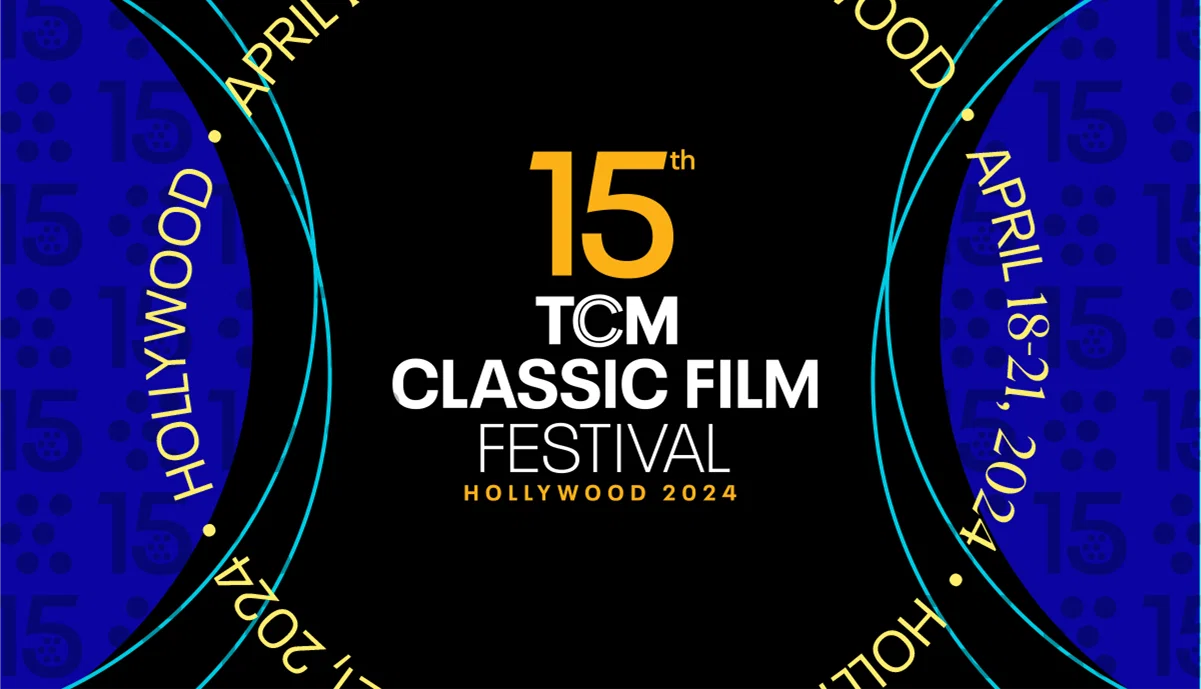 Turner Classic Movies: Festival News: 2024 TCM Classic Film Festival to ...