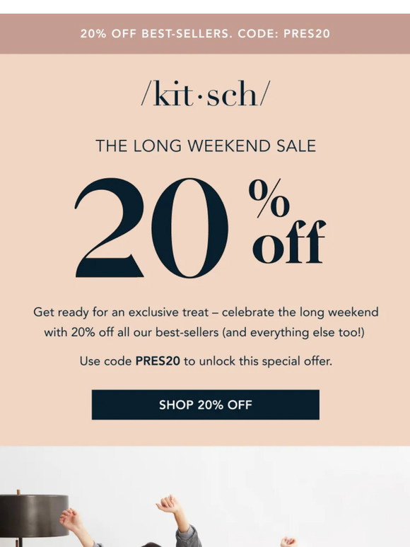 Kitsch: The Long Weekend Sale is Here! 🤩 | Milled