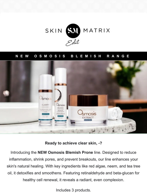 Skin Matrix: NEW Osmosis Blemish Line is In! 🥳 | Milled
