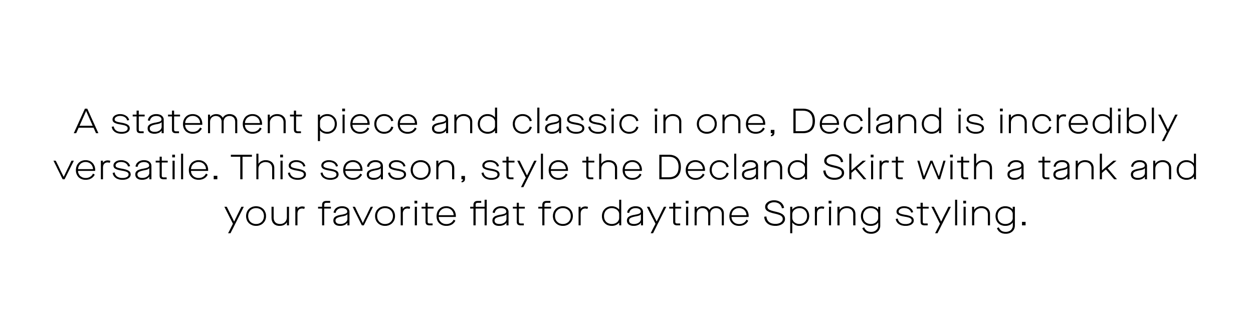 Tanya Taylor: Introducing The Decland Skirt | Milled