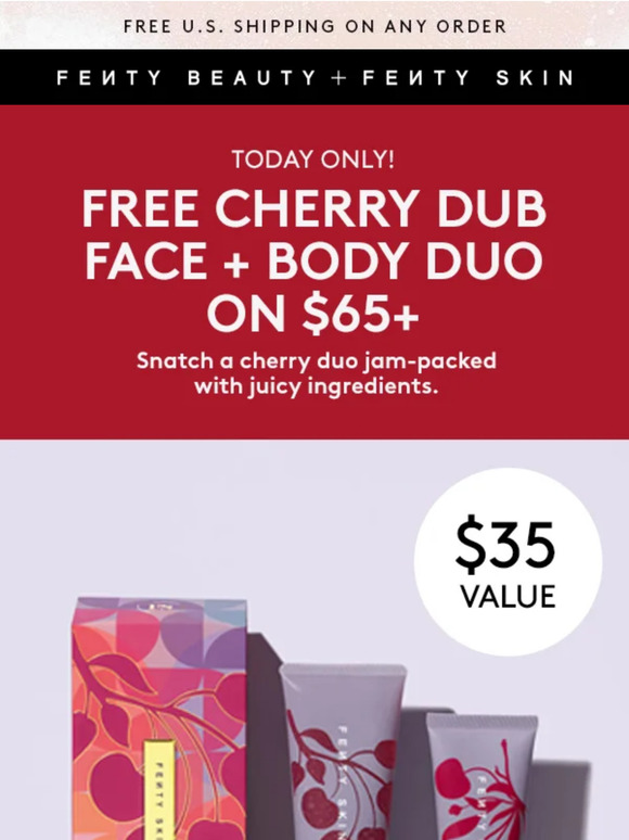Fenty Beauty: Today only 🍒 FREE Cherry Dub Face + Body Duo on $65+ | Milled