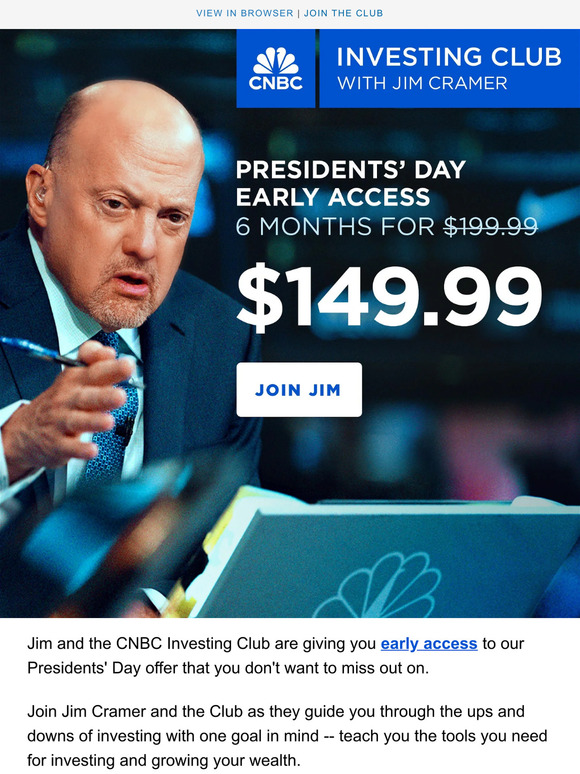 CNBC: Get a head start with early access to our Presidents' Day offer ...