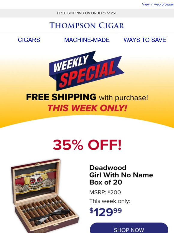 Thompson Cigar: Weekly Special: Deadwood Girl With No Name | Milled