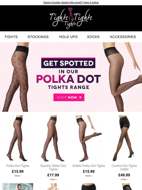 Tights Tights Tights Get Spotted In Our Polka Dot Tights Range Milled