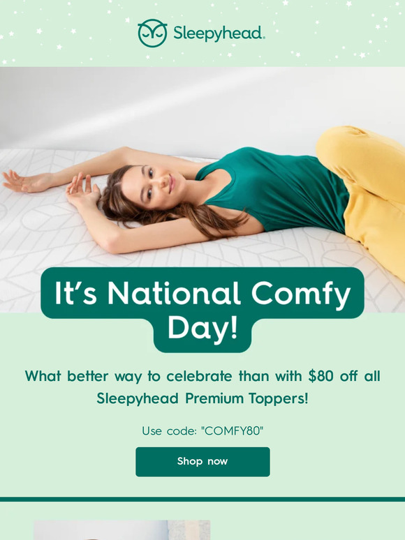 Sleepyhead: Happy National Comfy Day! ☁️ | Milled