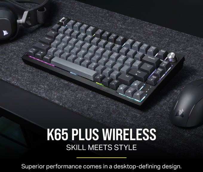 Corsair: Introducing the K65 Plus Wireless Keyboard | Milled