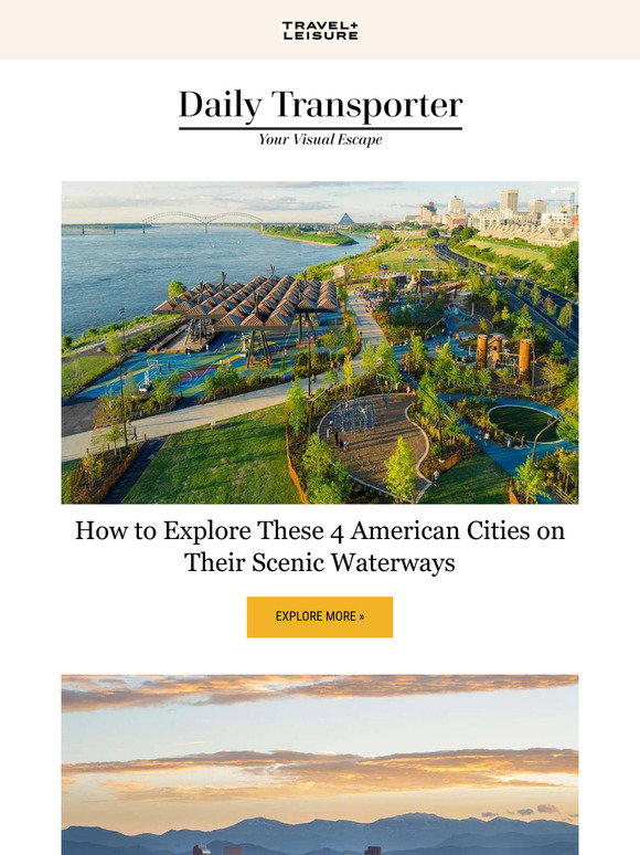 Travel + Leisure: How to Explore These 4 American Cities on Their ...
