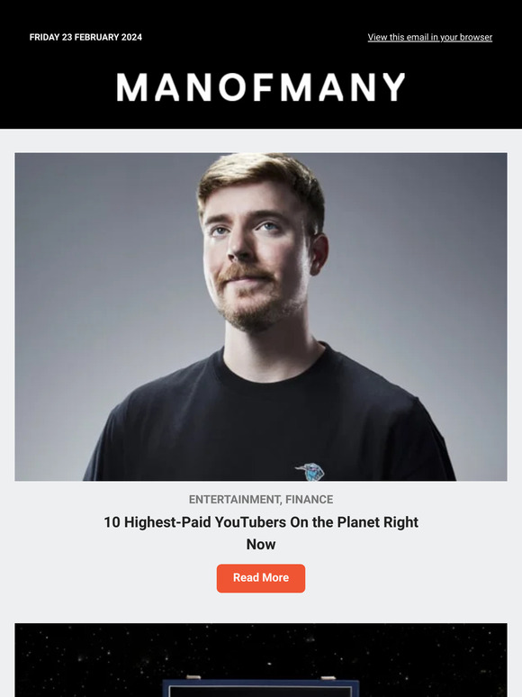 Man of Many: 10 Highest-Paid YouTubers On the Planet Right Now & more ...