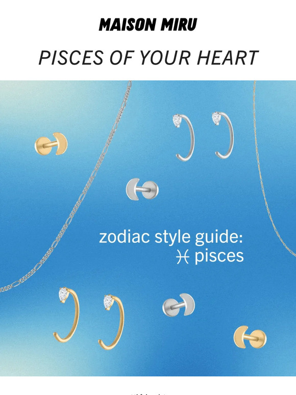 Maison Miru: attn: pisces | Milled