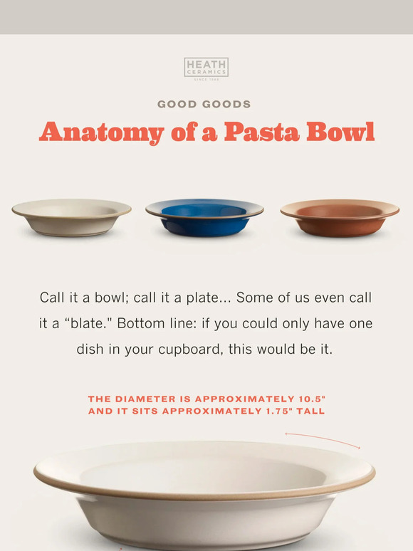 Heath Ceramics: Anatomy of a Pasta Bowl | Milled