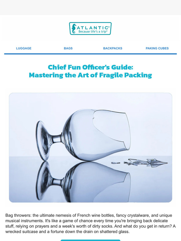 Atlantic Luggage: Mastering the Art of Fragile Packing | Milled