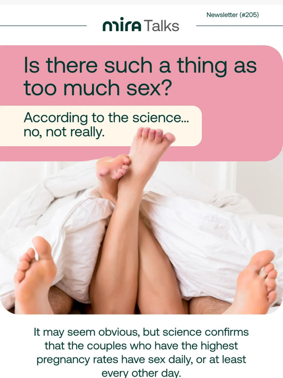 Mira Fertility Ttc How Much Sex Is Too Much Sex ️🔥 Milled