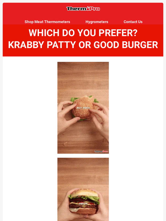 ThermoPro: Which Is Better? Krabby Patty or Good Burger? | Milled