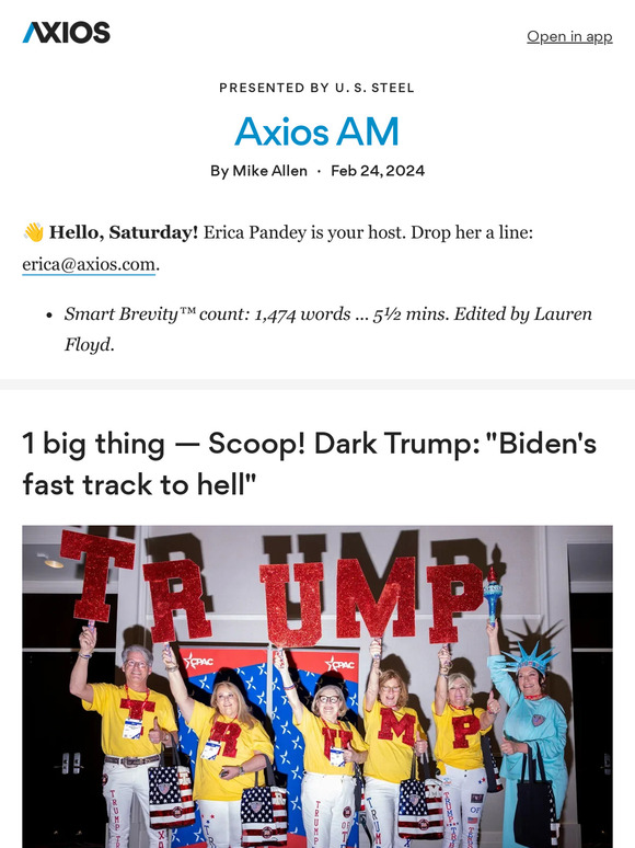 Axios: 🥊 Axios AM — Dark Trump: "Biden's fast track to hell" | Milled