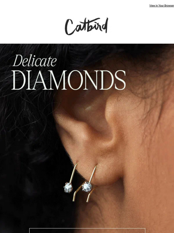 Catbird: Delicate Diamonds | Milled