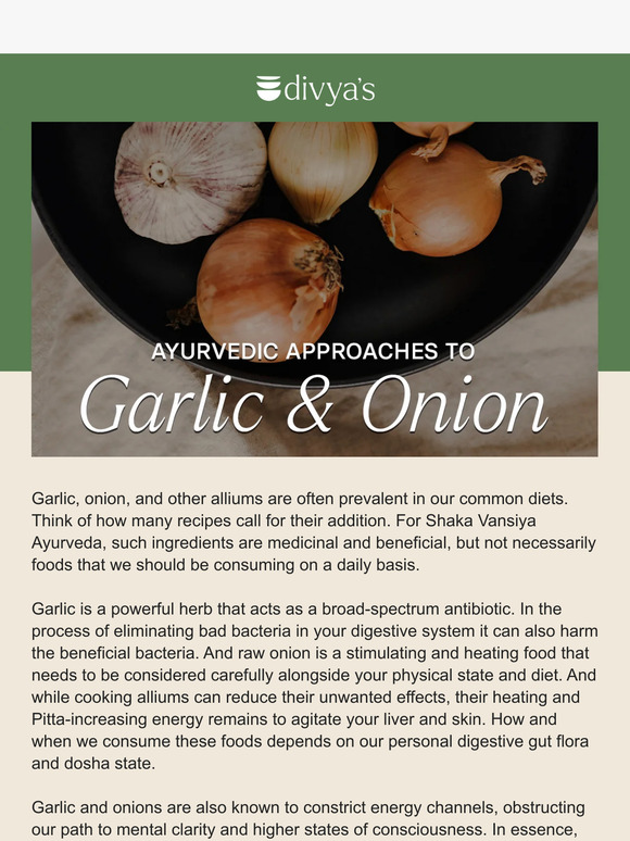 Divya's: Ayurvedic Approaches to Garlic & Onion | Milled