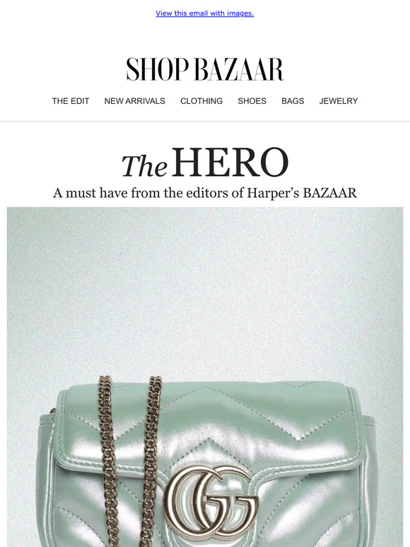 Harper's Bazaar: The Hero: An Iridescent Mini From Gucci | Milled