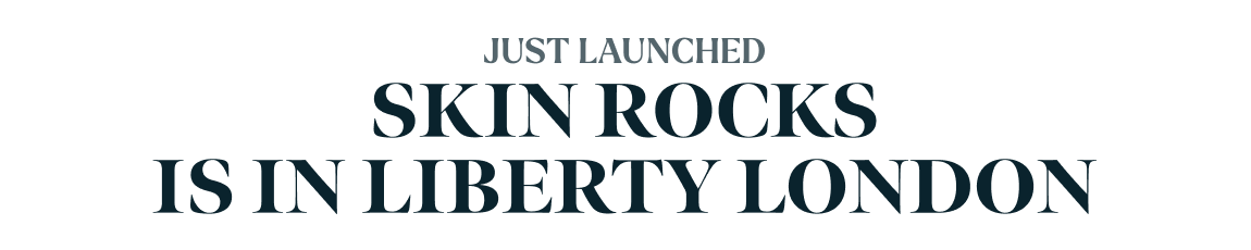 Skin Rocks: Liberty London... We've Arrived | Milled