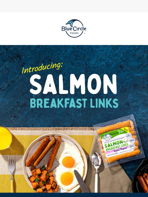 Blue Circle Foods: Introducing: Salmon Breakfast Links! | Milled