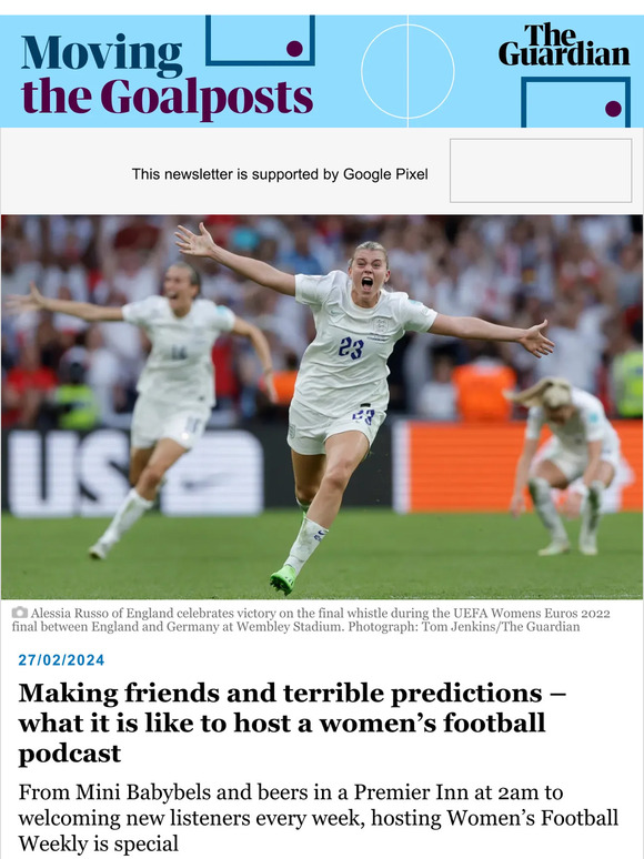 The Guardian: What it is really like to host a women’s football podcast ...