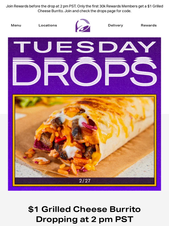 Taco Bell: Tuesday Drops: $1 gets you grilled goodness 🧀🌯 | Milled