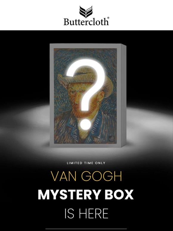 Buttercloth: Limited Time Exclusive || Van Gogh Mystery Boxes Are Here ...