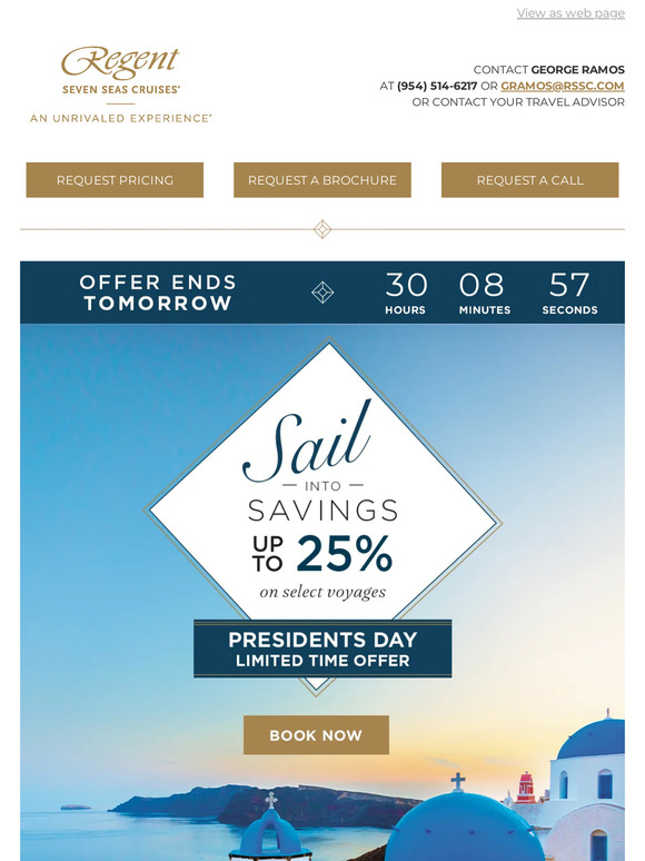 Regent Seven Seas Cruises: PRESIDENTS DAY OFFER ENDS TOMORROW – Enjoy ...