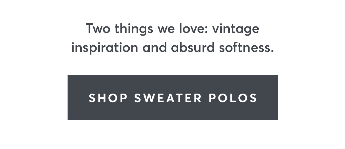Marine Layer: Old-school sweater polos are here. | Milled