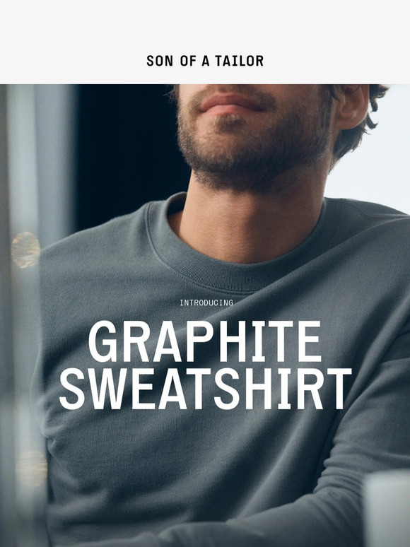 Son of a Tailor: Introducing: Graphite Sweatshirt | Milled