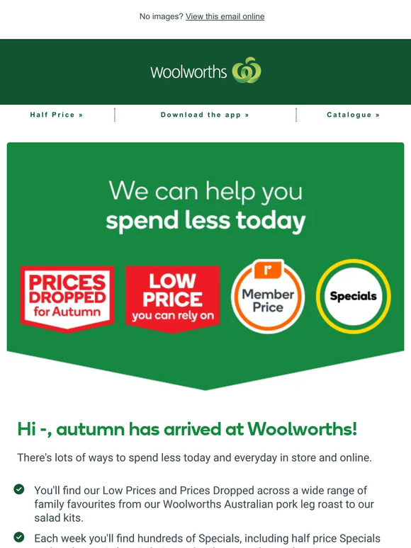 Woolworths: —, we can help you spend less this autumn. | Milled