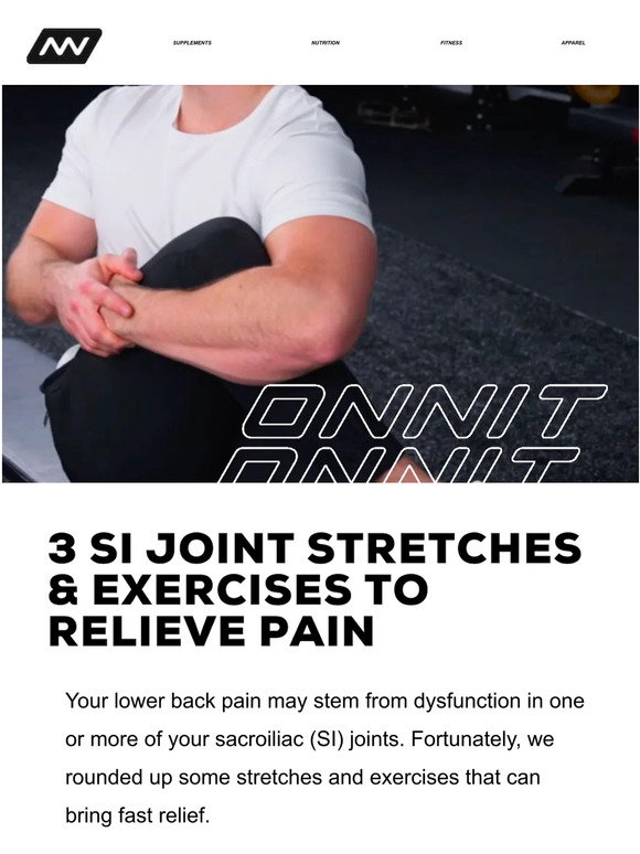 Onnit: 3 SI Joint Stretches & Exercises To Relieve Pain | Milled