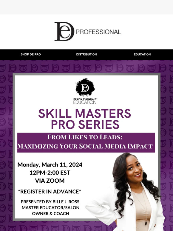 Design Essentials: PRO CLASS: DE® Skill Masters Pro Series: From Likes ...