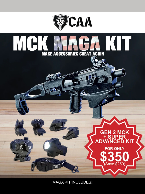 CAA: MCK MAGA KIT: MCK Gen 2 + Micro Red Dot + Advanced Kit for $350 ...