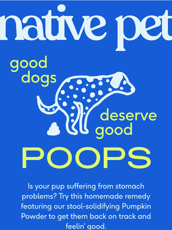 Native Pet (US): no runny poops plz 🙅 | Milled